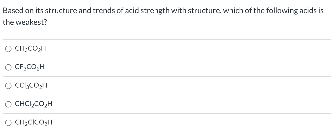 Solved Based on its structure and trends of acid strength | Chegg.com