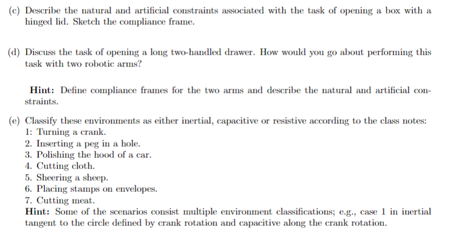 Solved (c) Describe the natural and artificial constraints | Chegg.com