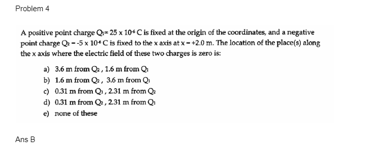 Solved Problem 4A positive point charge Ql=25×10-6C ﻿is | Chegg.com