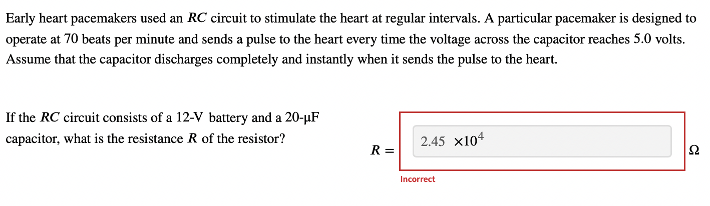 Solved Early heart pacemakers used an RC circuit to | Chegg.com