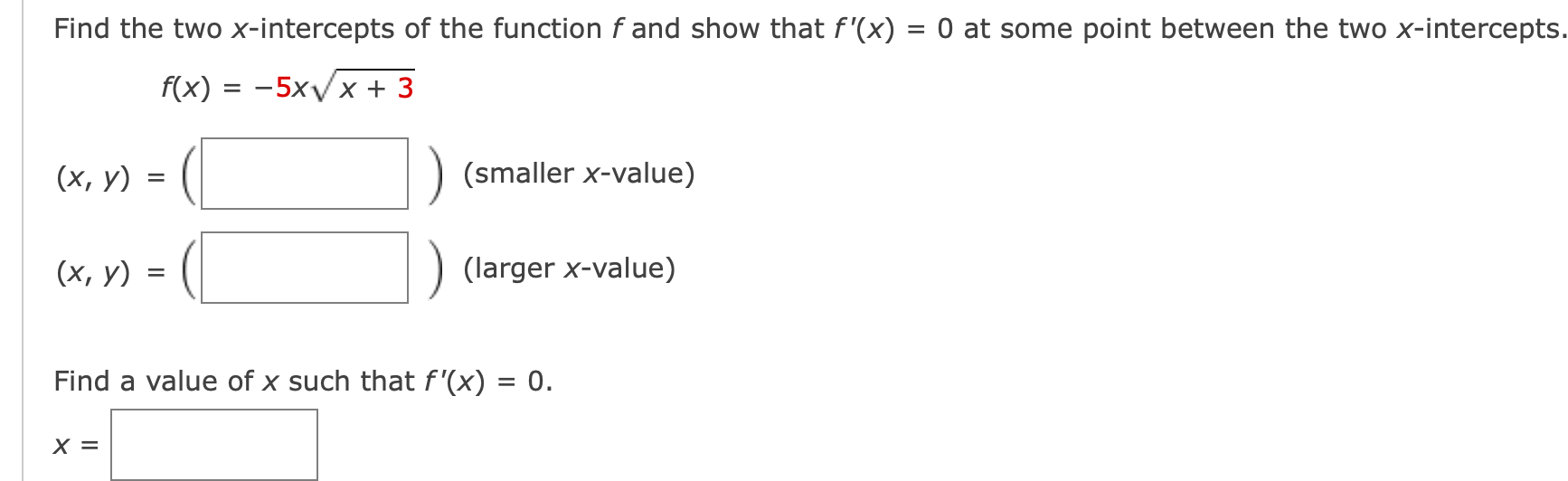 Solved Find the two x-intercepts of the function f ﻿and show | Chegg.com