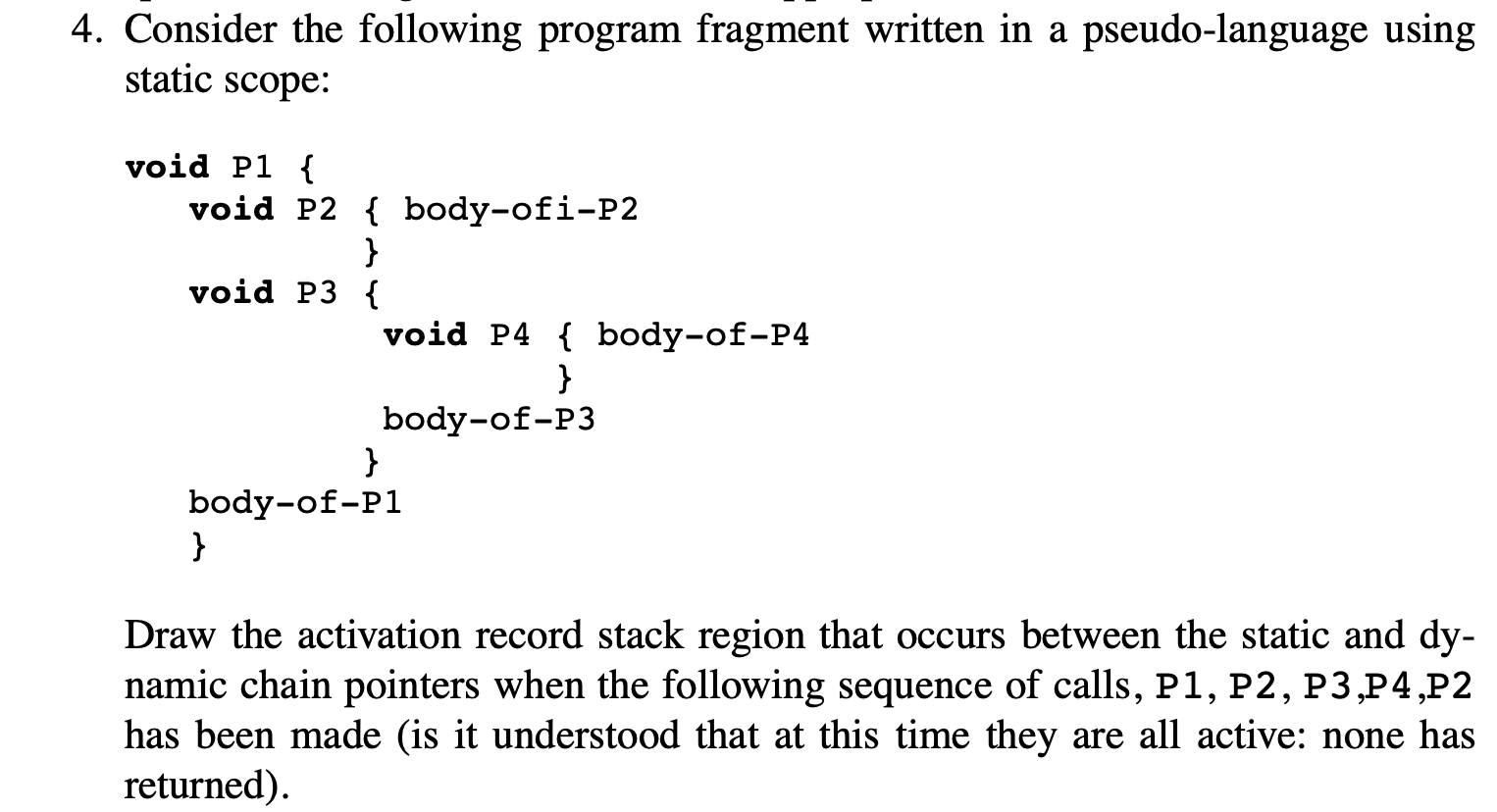 Solved Consider the following program fragment written in a | Chegg.com