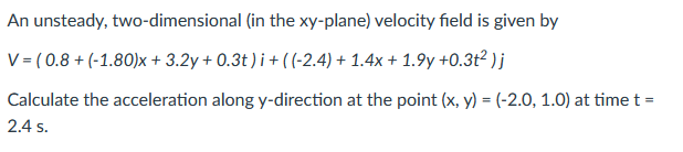 Solved An unsteady, two-dimensional (in the xy-plane) | Chegg.com