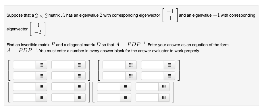 Solved Suppose that a 2×2 matrix A has an eigenvalue 2 with | Chegg.com