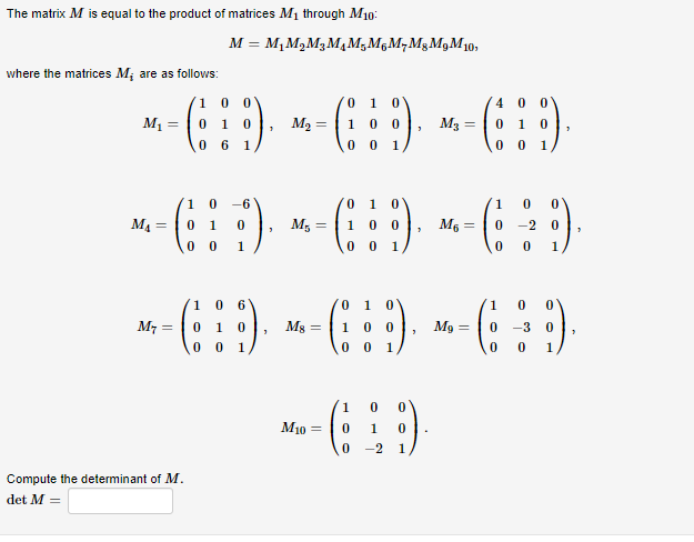Solved The matrix M is equal to the product of matrices M1 | Chegg.com
