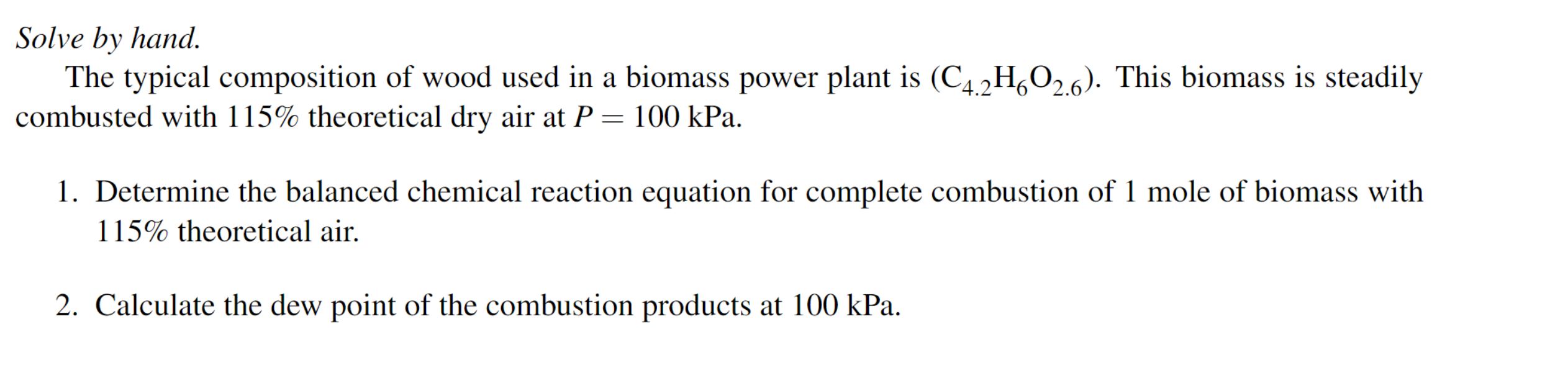 Solved Solve by hand. The typical composition of wood used | Chegg.com