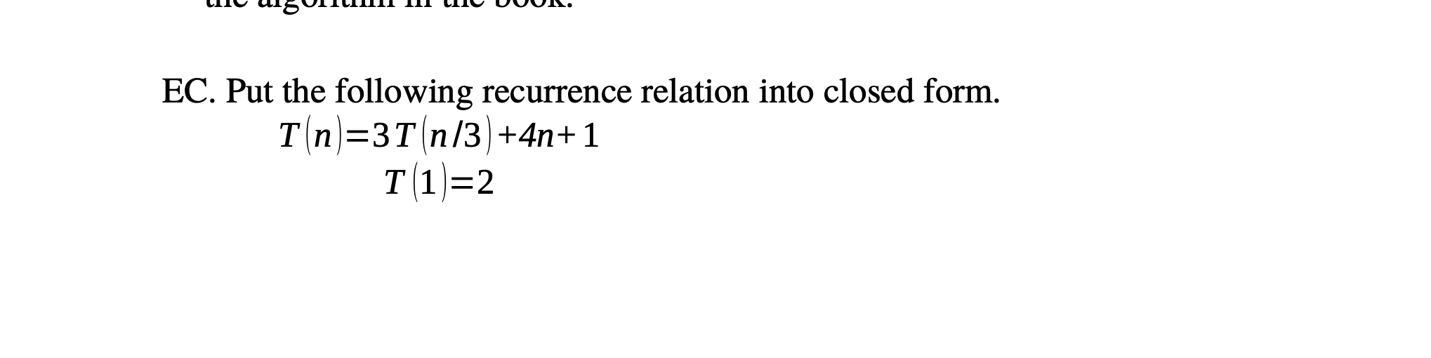 Solved EC. Put the following recurrence relation into closed | Chegg.com