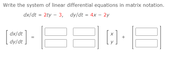 Solved Write the system of linear differential equations in | Chegg.com