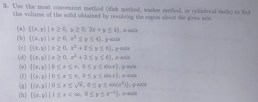 Solved 3. Use the most convenient method (disk method, | Chegg.com