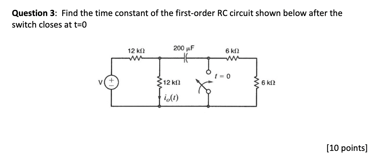 Solved Question 3 Find The Time Constant Of The First Order