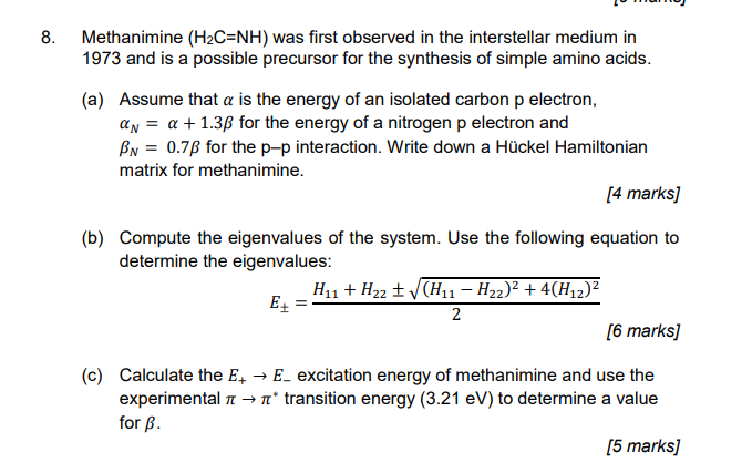 8. Methanimine (H2C=NH) was first observed in the | Chegg.com