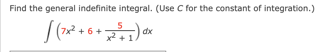 Solved Find the general indefinite integral. (Use C ﻿for the | Chegg.com