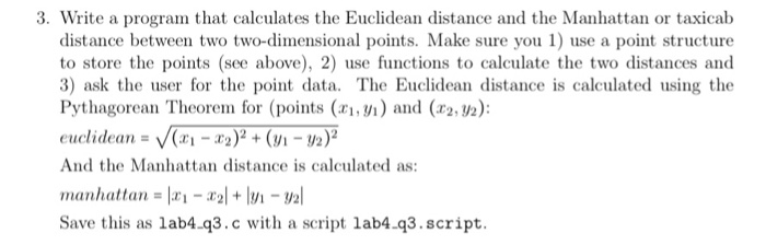 Solved 3 Write A Program That Calculates The Euclidean 