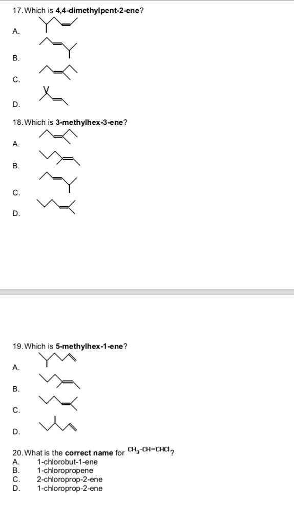 Solved 17.Which is 4,4-dimethylpent-2-ene? A. C. D. 18.Which | Chegg.com