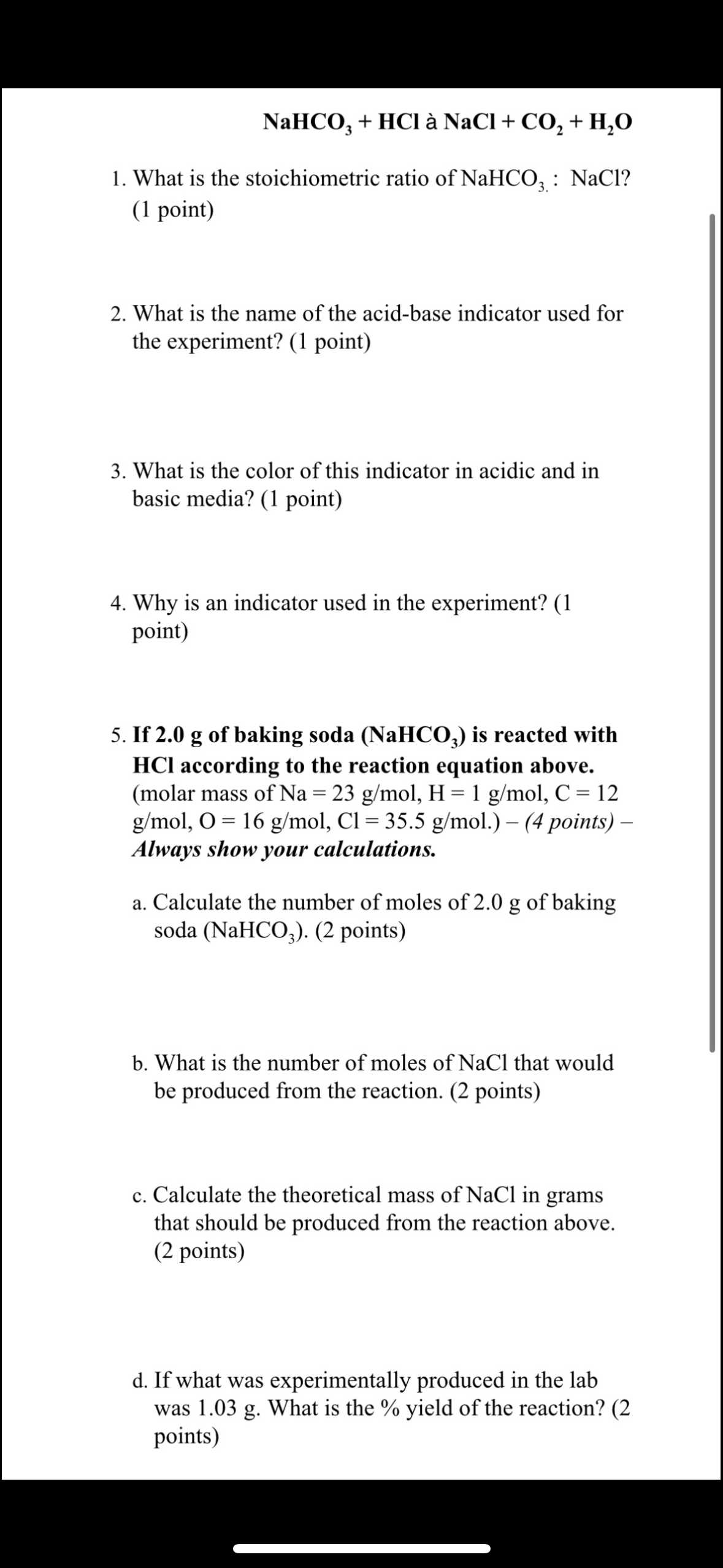 Solved NaHCO3+HCl aˋ NaCl+CO2+H2O 1. What is the | Chegg.com