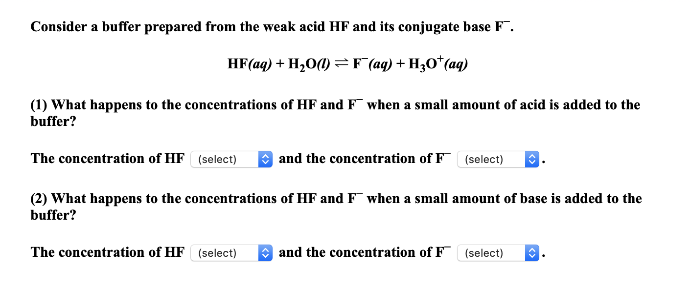 Solved Consider a buffer prepared from the weak acid HF and | Chegg.com