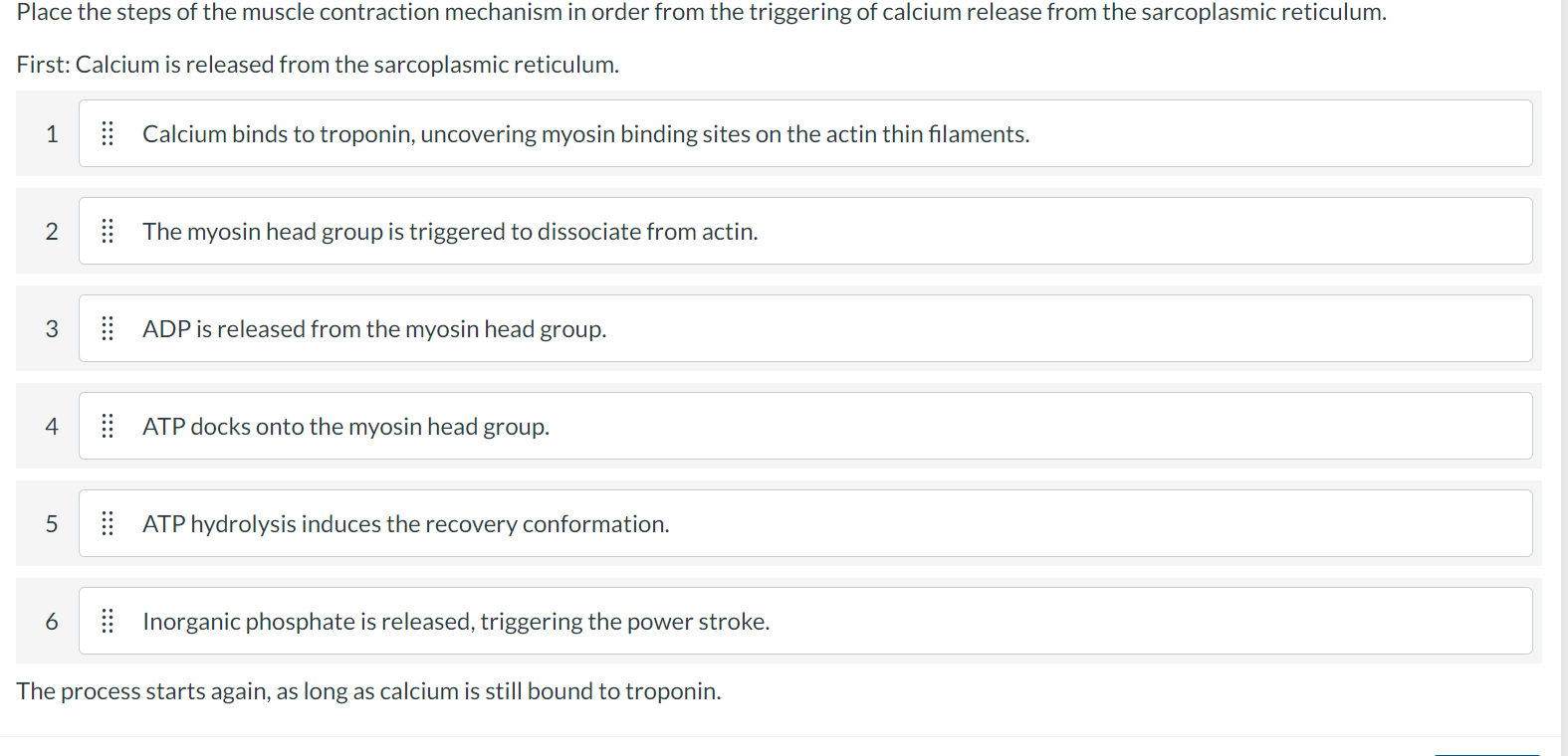 Solved Place the steps of the muscle contraction mechanism | Chegg.com