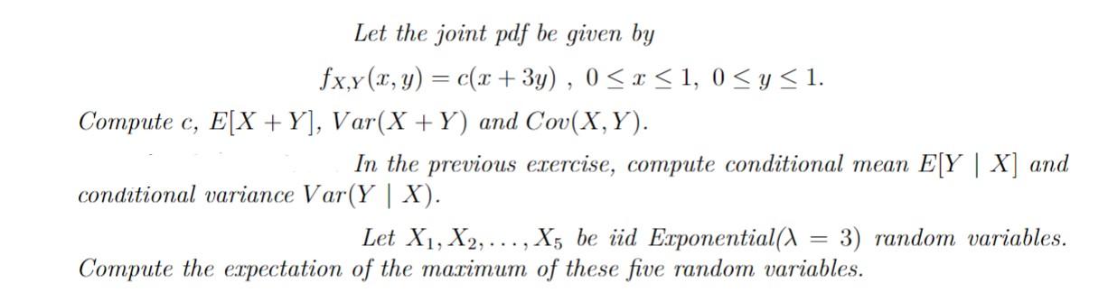 Solved Let the joint pdf be given by | Chegg.com