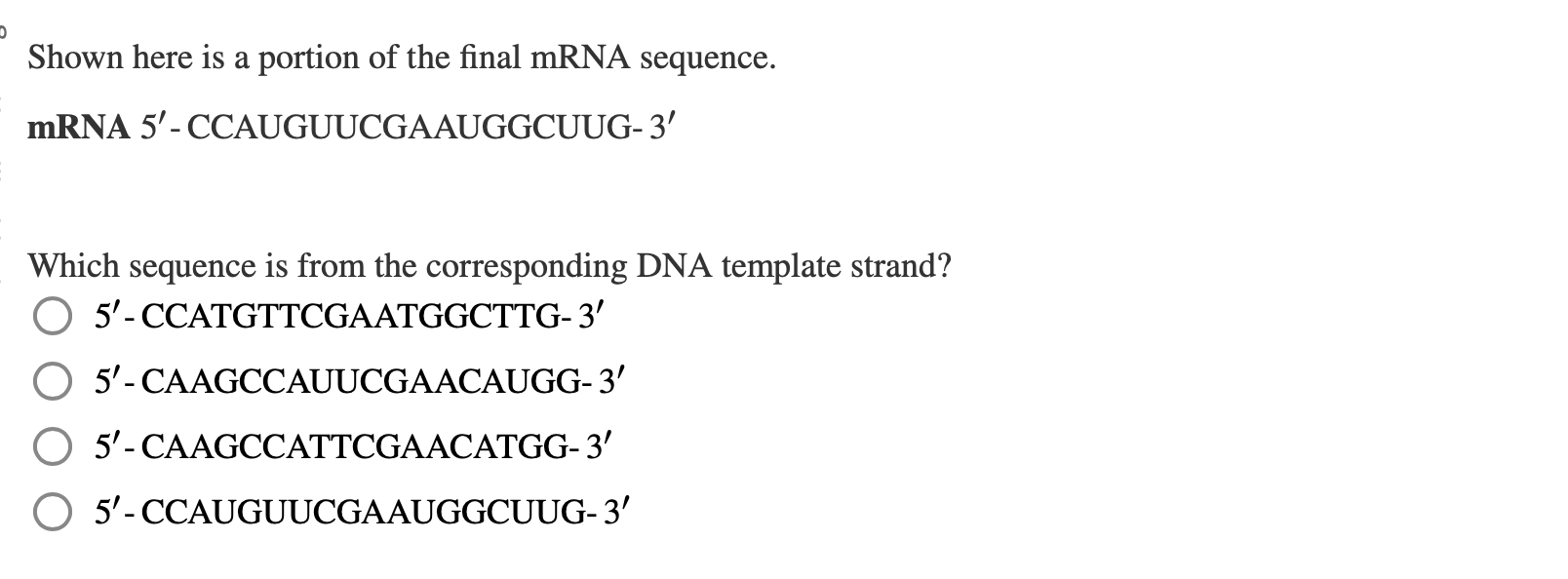 Solved hort sequence of nucleotides has been shown for a | Chegg.com