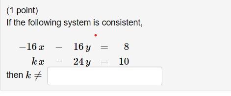 Solved (1 point) If the following system is consistent, | Chegg.com
