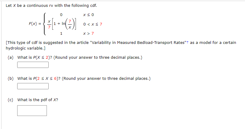 Solved Let X be a continuous rv with the following cdf. | Chegg.com