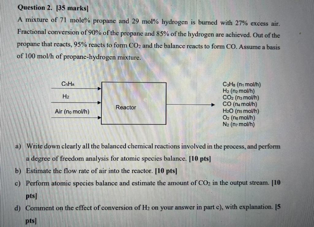 Solved A mixture of 71 mole % propane and 29 mol\% hydrogen | Chegg.com