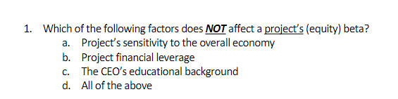 Solved 1. Which of the following factors does NOT affect a | Chegg.com