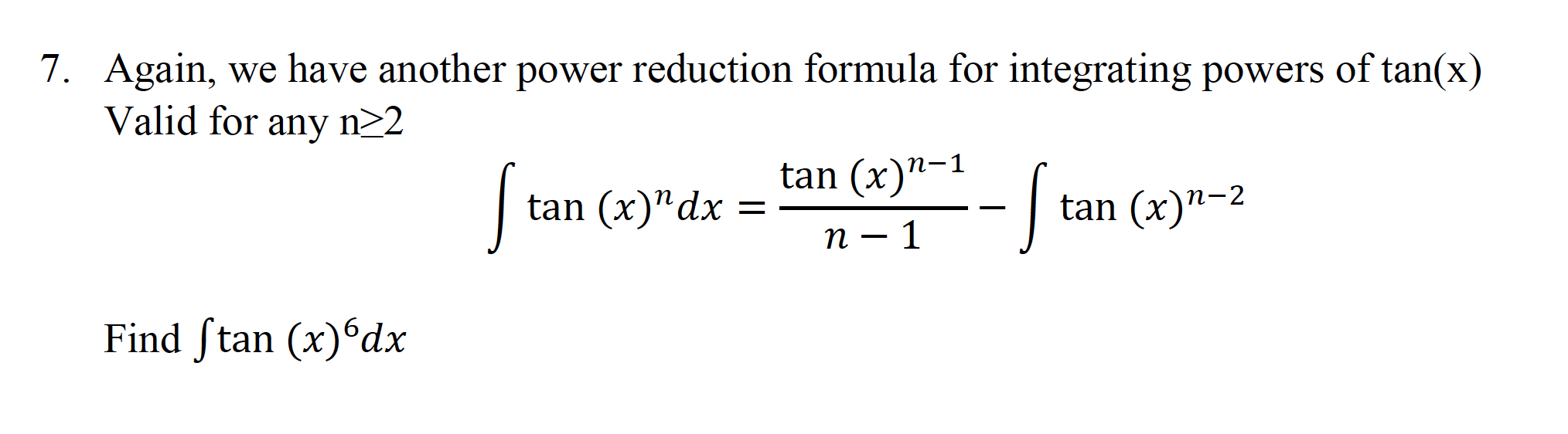 Solved 7. Again, we have another power reduction formula for | Chegg.com