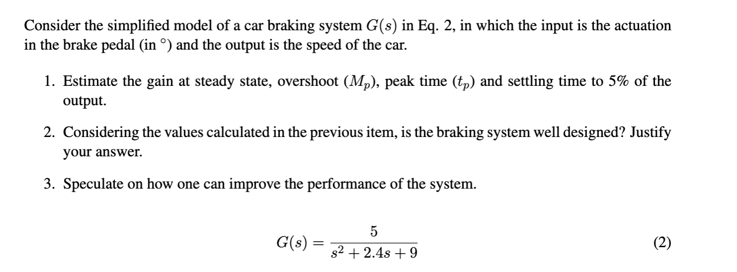 Solved Consider the simplified model of a car braking system | Chegg.com