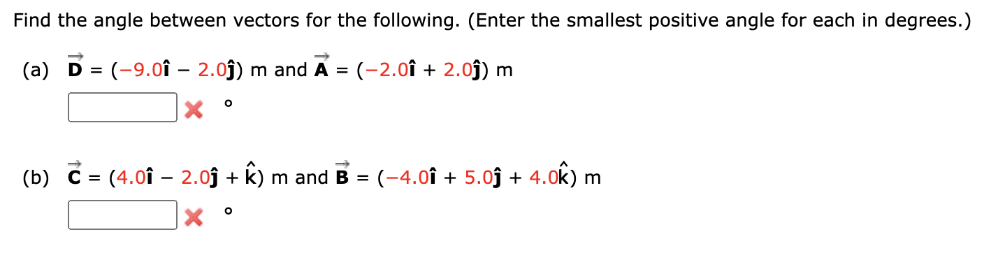Solved Find the angle between vectors for the following. | Chegg.com