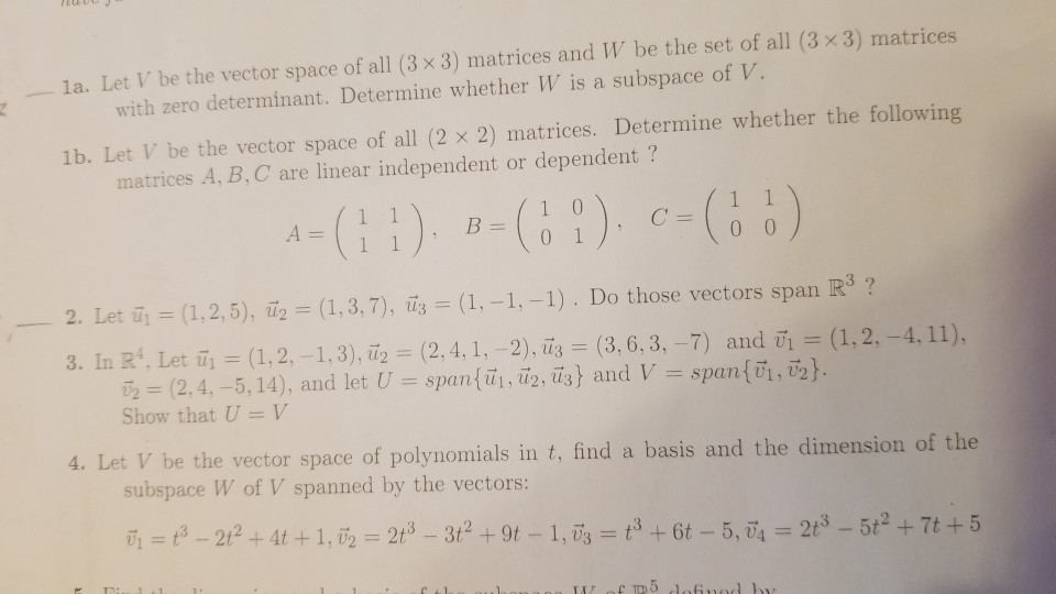 Solved la. Let V be the vector space of all (3 x 3) matrices | Chegg.com