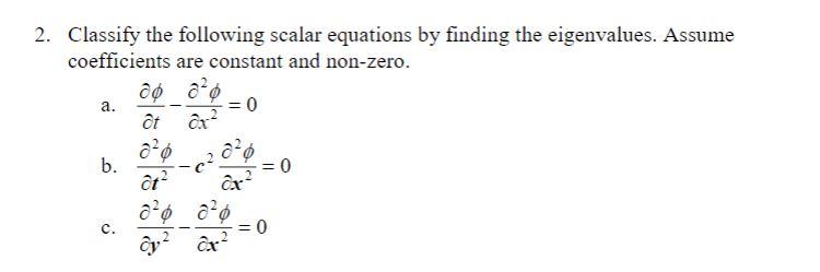 Solved 2. Classify the following scalar equations by finding | Chegg.com
