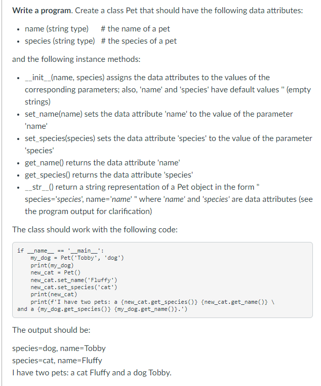 Solved Write a program. Create a class Pet that should have | Chegg.com