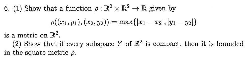 Solved 6. (1) Show that a function p: R2 x R2 + R given by | Chegg.com