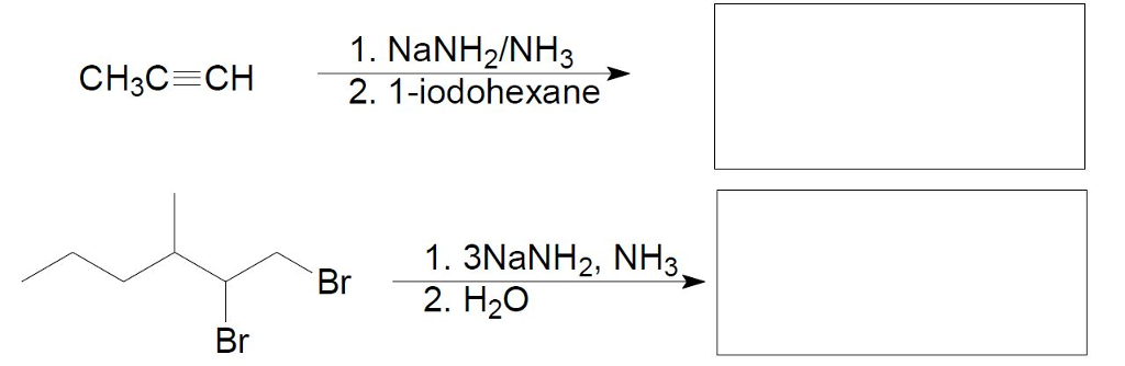 Solved 1. NaNH2/NH3, 2. 1-iodohexane 2'113 -CH 1. 3NaNH2, | Chegg.com