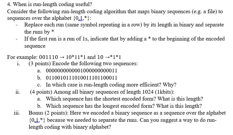 Solved 4. When is run-length coding useful? Consider the | Chegg.com