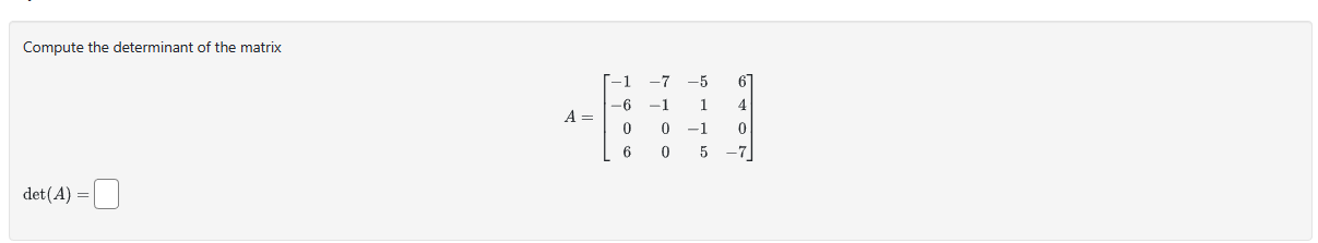 Solved Compute the determinant of the matrix | Chegg.com