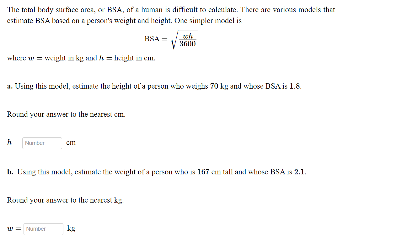 Solved The total body surface area, or BSA, of a human is | Chegg.com