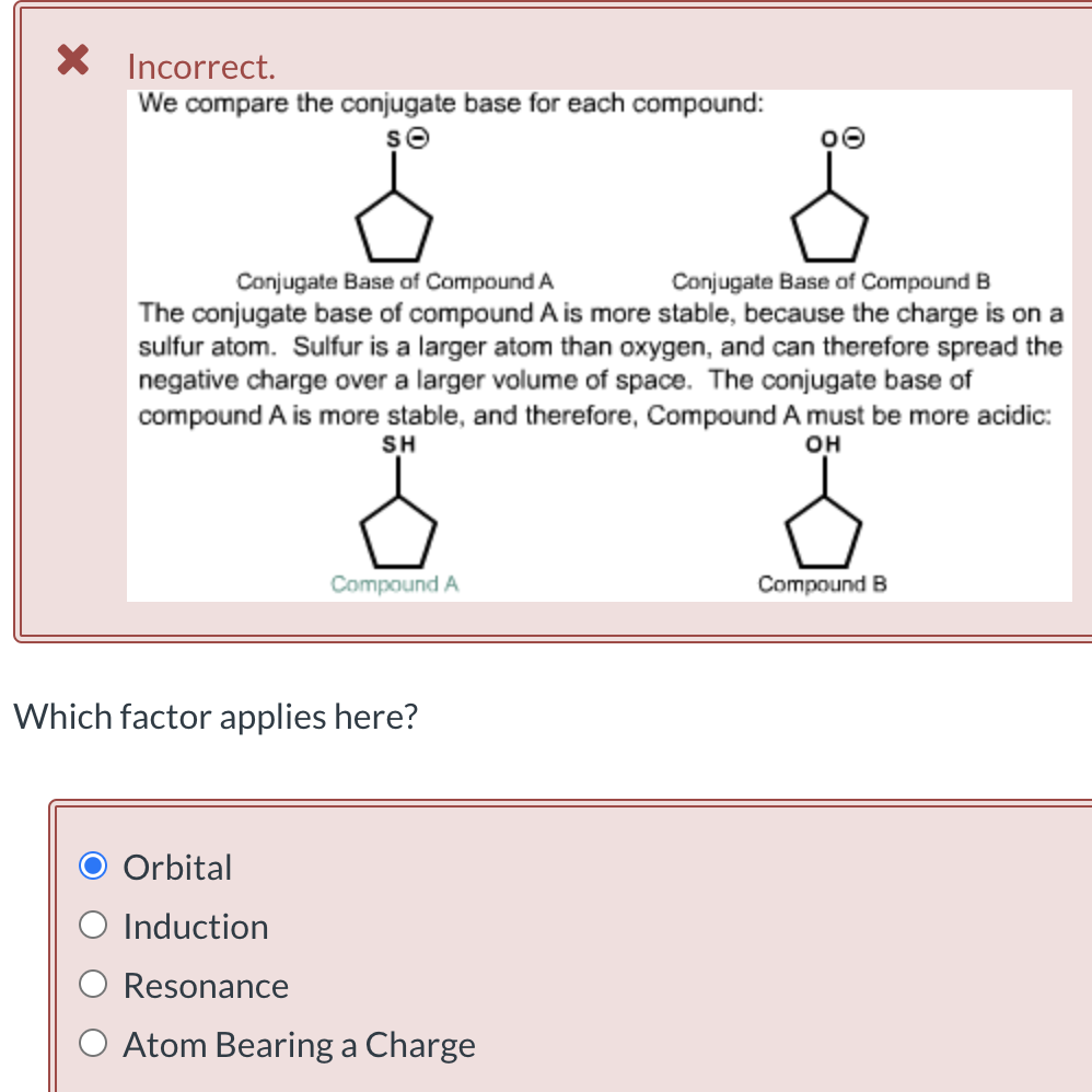 Solved X Incorrect. We compare the conjugate base for each | Chegg.com