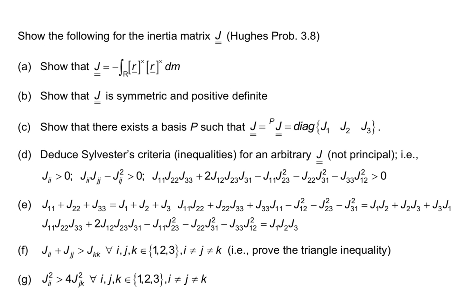 Show the following for the inertia matrix J (Hughes | Chegg.com