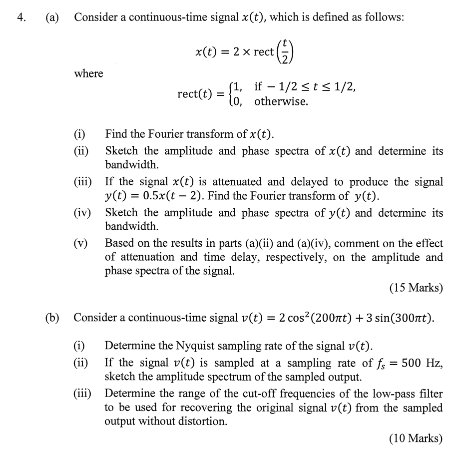Solved 4. (a) Consider a continuous-time signal x(t), which | Chegg.com