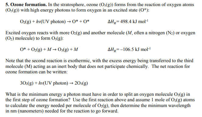 Solved 5. Ozone formation. In the stratosphere, ozone | Chegg.com