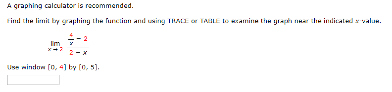 A graphing calculator is recommended. Find the limit | Chegg.com