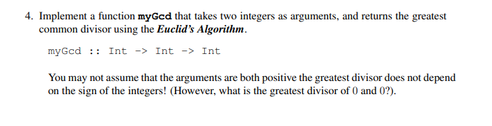 Solved 4. Implement a function myGcd that takes two integers | Chegg.com