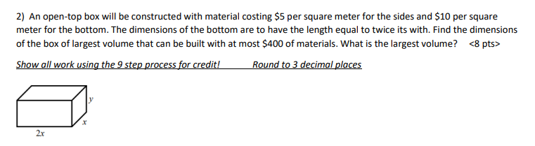 Solved 2) An open-top box will be constructed with material | Chegg.com