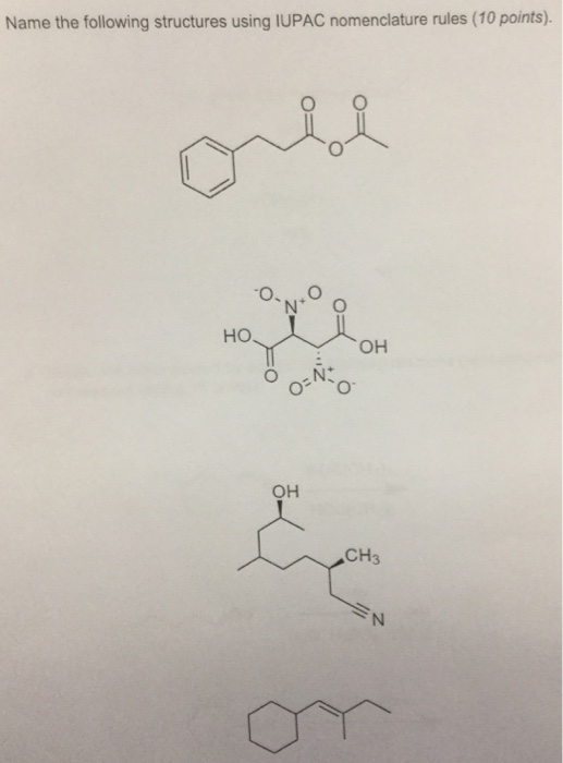 Solved Name the following structures using IUPAC | Chegg.com