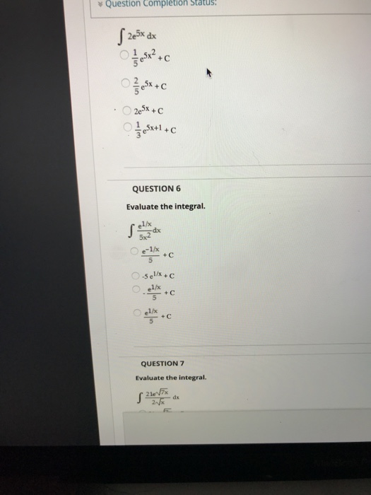 Solved \ Question completion status: 2e5x dx 02e5x + C 3 | Chegg.com