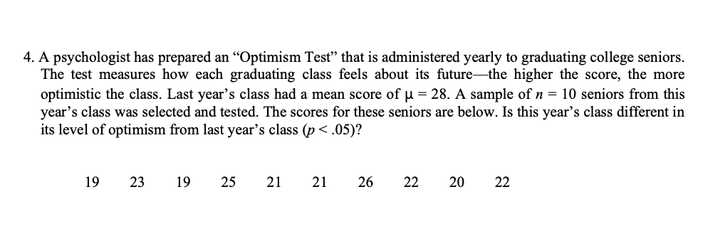 Solved 4. A psychologist has prepared an "Optimism Test” | Chegg.com