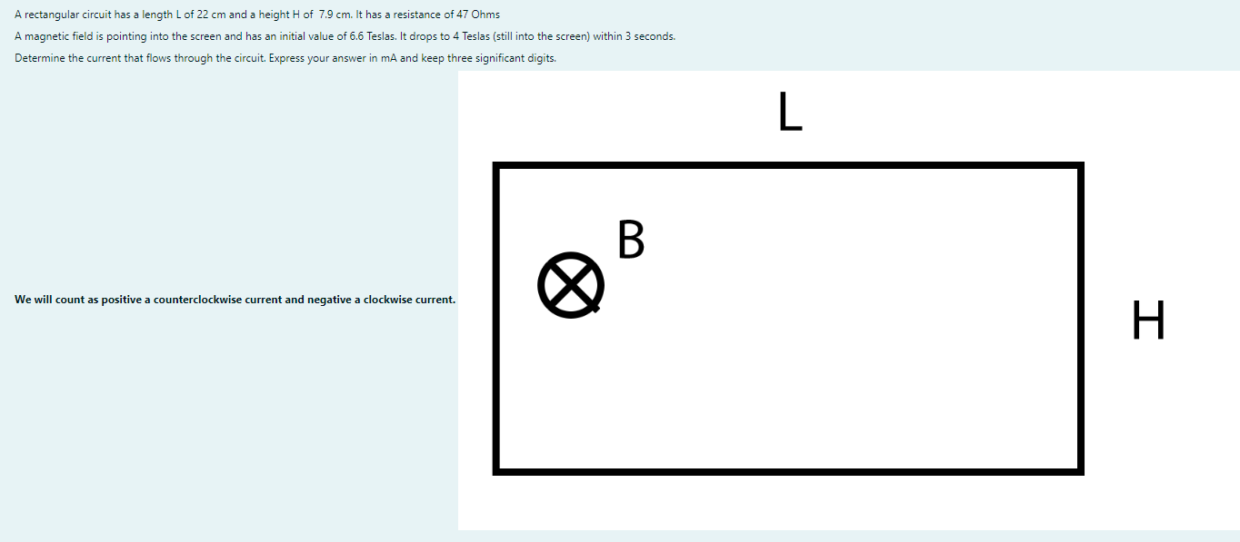 Solved A rectangular circuit has a length L of 22 cm and a | Chegg.com