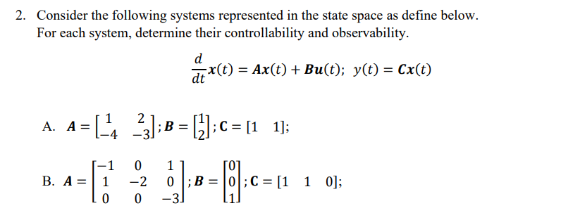Solved Consider the following systems represented in the | Chegg.com
